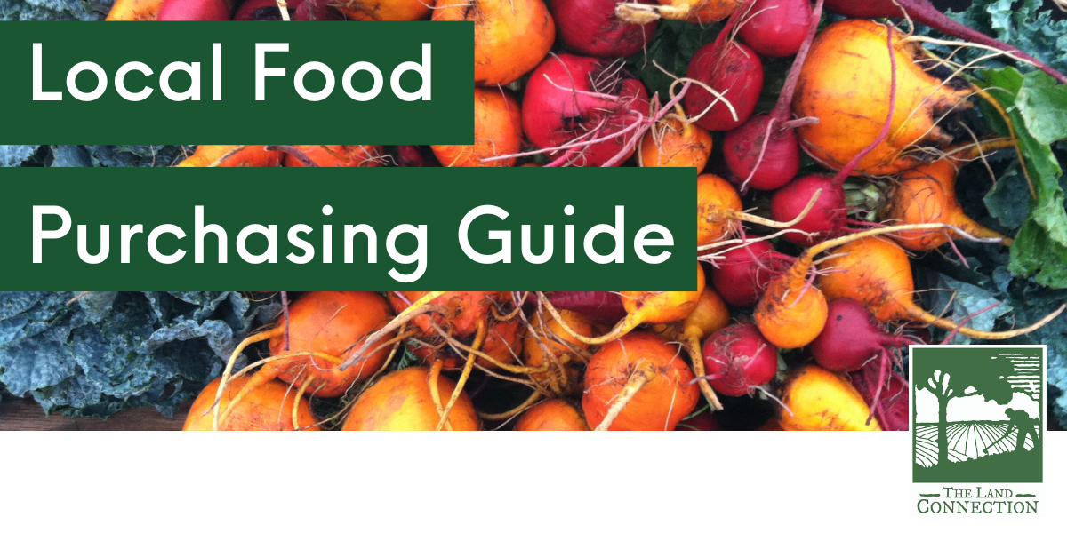 Local Food Purchasing Guide - The Land Connection